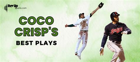 What Were Some Of Coco Crisps Best Plays Revup Sports