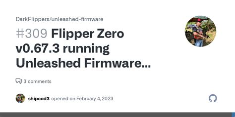 Flipper Zero V0 67 3 Running Unleashed Firmware Allows Attackers To