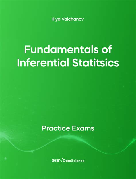 Fundamentals Of Inferential Statistics Practice Exam Data Science