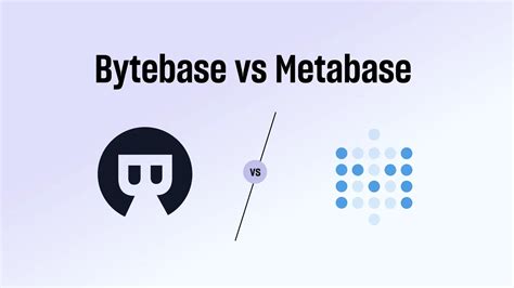 Bytebase Vs Metabase A Side By Side Comparison For Collaborative Database Tools