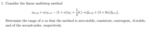 Solved Consider The Linear Multistep Method K Chegg