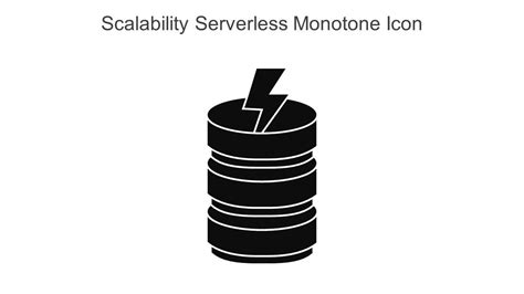 Scalability Serverless Monotone Icon In Powerpoint Pptx Png And Editable Eps Format Ppt Presentation