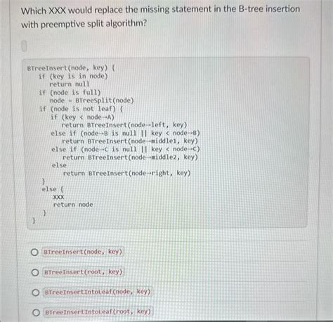 Solved Which XXX Would Replace The Missing Statement In The Chegg Com
