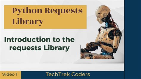 Python Requests Library Tutorial 1 Introduction To The Requests
