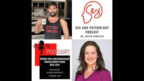 Episode 469 When The Unconscious Takes Over Your Sex Life Youtube