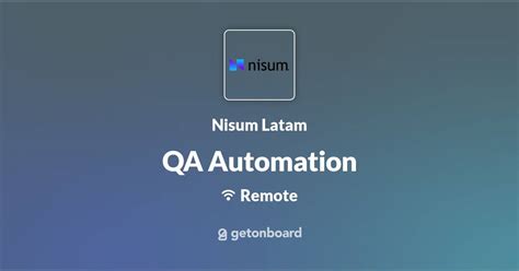 Qa Automation At Nisum Latam Remote Work From Home Get On Board