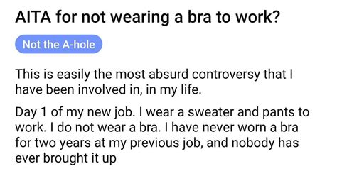 Woman Doesnt Wear A Bra At Work Despite Her Coworkers Complaining