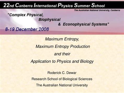 Ppt Maximum Entropy Maximum Entropy Production And Their Application To Physics And Biology