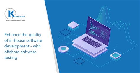 Enhance In House Development Quality With Offshore Testing