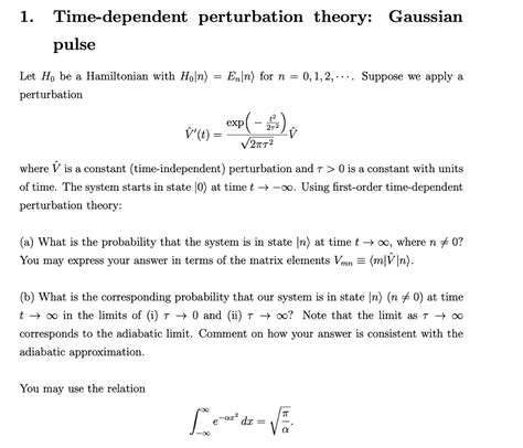 Solved 1 Time Dependent Perturbation Theory Gaussian Pulse