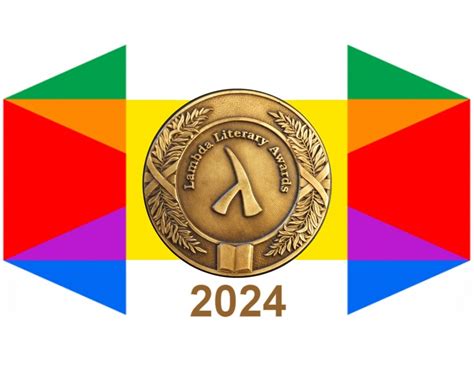 Winners Of The 2024 Lambda Literary Awards