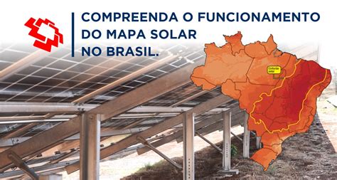 Compreenda O Funcionamento Do Mapa Solar No Brasil