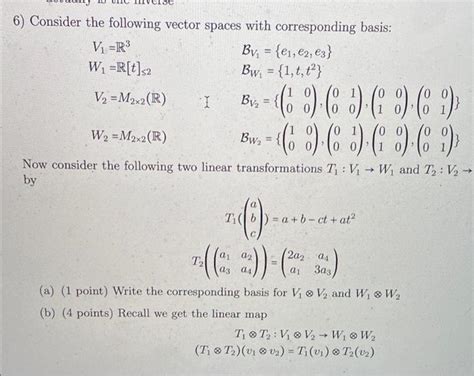 Solved Consider The Following Vector Spaces With Chegg