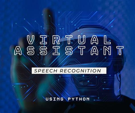 Sudhanshu Namdev On Linkedin Building A Virtual Assistant With Speech Recognition In Python
