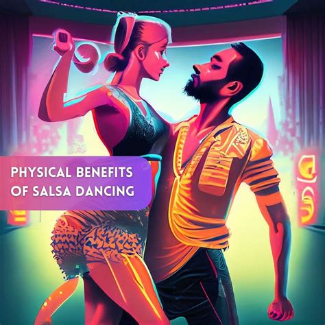 Physical Benefits Of Salsa Dancing