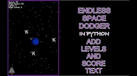 Space Dodge Game In Python Part 6 Adding Levels And Score Text Pygame Youtube