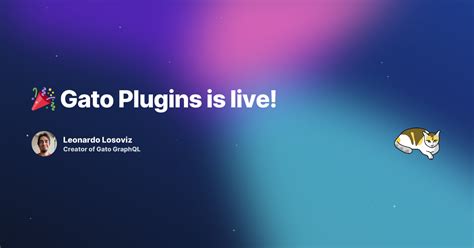 🎉 gato plugins is live gato graphql for wordpress