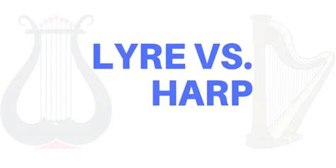 Lyre Vs Harp Whats The Difference • Pro Music Vault