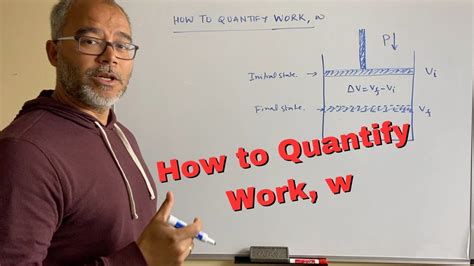 How To Quantify Work W Thermodynamics Youtube