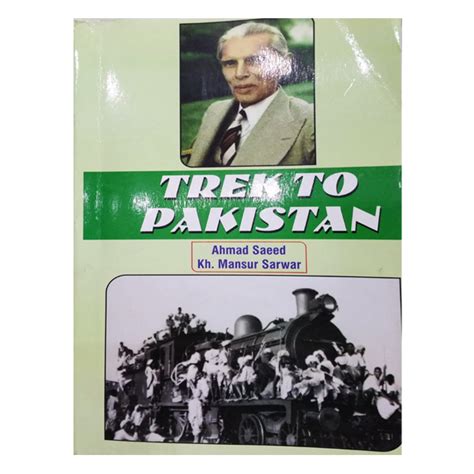 Trek To Pakistan By Ahmad Saeed Buy Online In Pakistan Bukhari Books