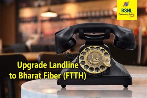 Bsnl Launches Ultra Low Cost Ftth Plans ₹249 And ₹299 For Landline To Fiber Conversion