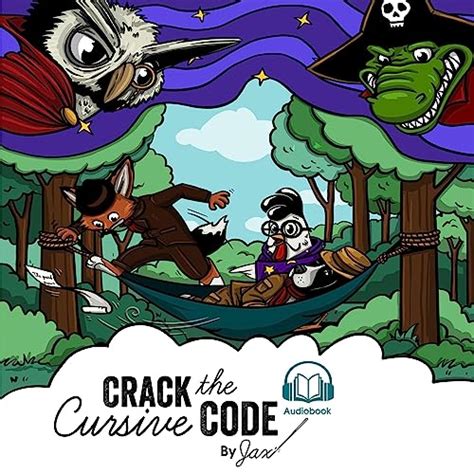 Crack The Cursive Code Audiobook By Itsjust Jax