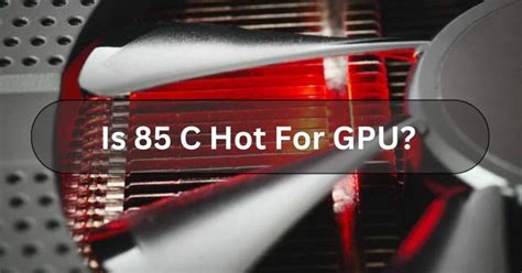 Gpu Junction Temperature Complete Guide 2024