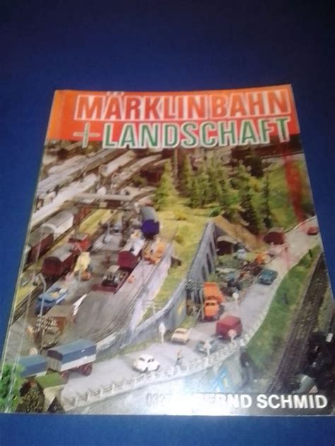 Märklin Bahn Landschaft Bernd Schmid Hrsg Ca 1970 Kaufen Auf Ricardo