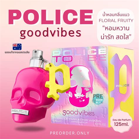 น้ำหอม Police Goodvibes Edp 125 Ml สินค้าของแท้จาก ออสเตรเลีย Shopee