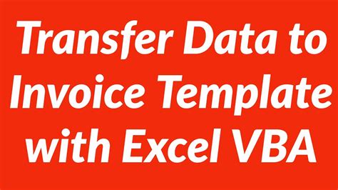 How To Transfer Data To Invoice Template Automatically With Excel Vba