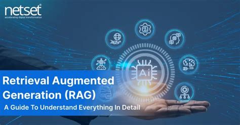 Retrieval Augmented Generation A Guide To Understand
