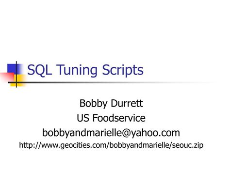 Ppt Sql Tuning Scripts Powerpoint Presentation Free Download Id