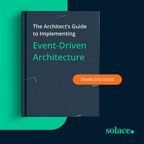 the architect s guide to implementing event driven architecture solace solace