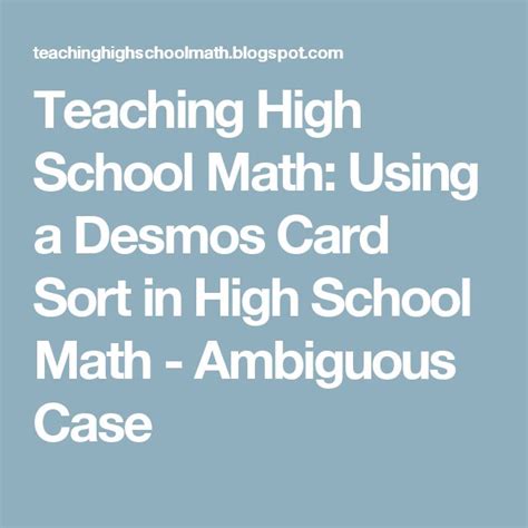 Using Desmos Card Sort To Teach High School Math