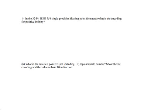 Solved 1 In The 32 Bit Ieee 754 Single Precision Floating