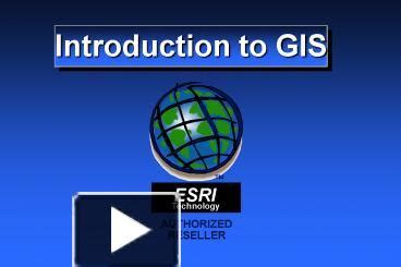 Introduction To GIS Presentation Free To View