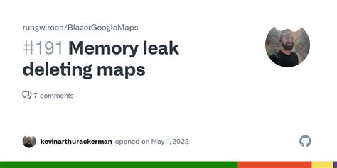 Memory Leak Deleting Maps Issue 191 Rungwiroon BlazorGoogleMaps