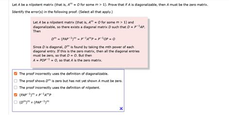 Let A Be Nilpotent Matrix That Is Am For Some M Prove That If A Is Diagonalizable Then A Must