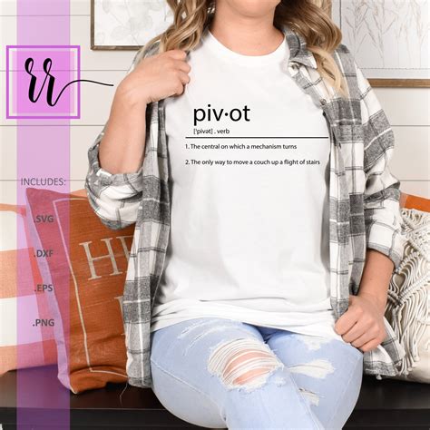 Pivot Definition Svg Friends Ross Png Friends Tv Show Commercial Use Cut File Cricut