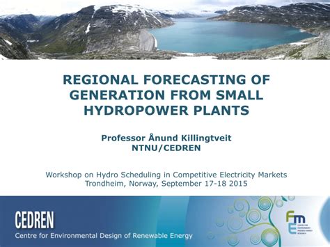 Pdf Regional Forecasting Of Generation From Small Hydropower Plants