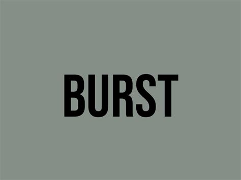 What Does Burst Mean Meaning Uses And More Fluentslang