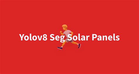 Yolov8 Seg Solar Panels A Hugging Face Space By Finloop