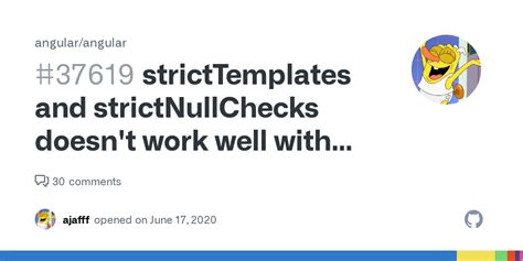 Stricttemplates And Strictnullchecks Doesnt Work Well With Optional Chaining In Templates