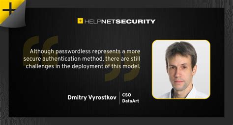 The Benefits And Challenges Of Passwordless Authentication Help Net