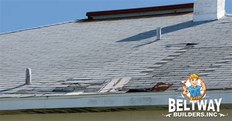 5 Types Of Roof Damage Beltway Builders Maryland Home Improvement