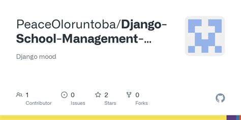 Github Peaceoloruntoba Django School Management System Django Mood
