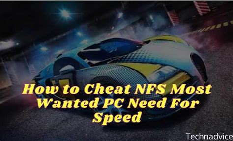 How To Cheat NFS Most Wanted PC Need For Speed 2025 Technadvice