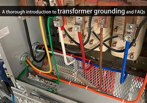 A Thorough Introduction To Transformer Grounding And Faqs Tycorun Batteries