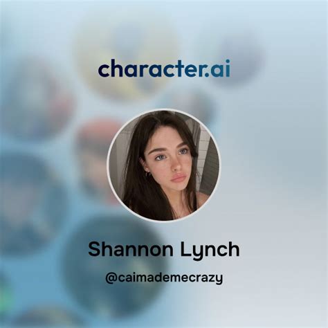 Chat With Shannon Lynch Character Ai Ai Chat Reimagined Your Words