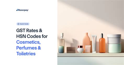 Cosmetic Gst Rates Perfumes And Toiletries Hsn Guide